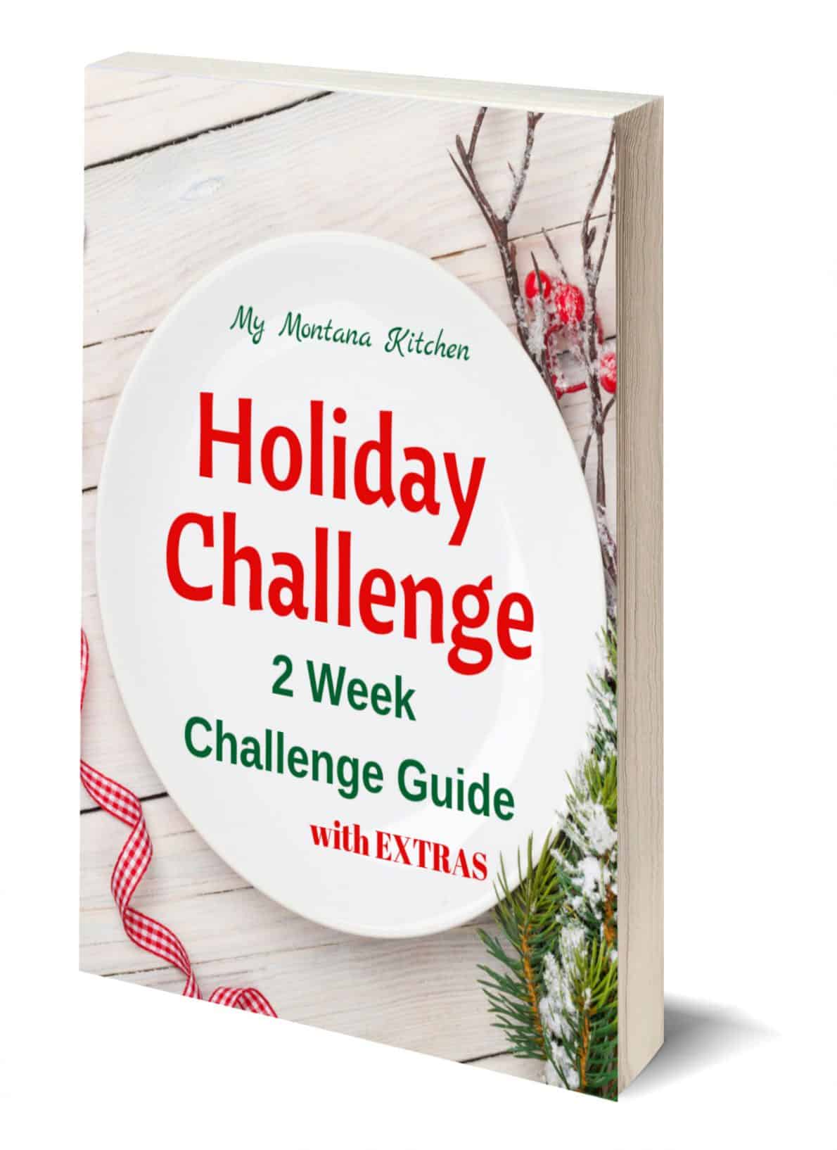 Sugar Free December 2 Week Holiday Challenge | My Montana Kitchen