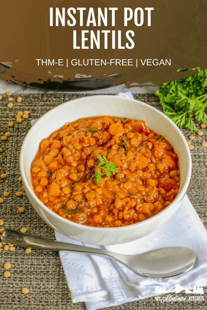 Instant pot Lentils | My Montana Kitchen