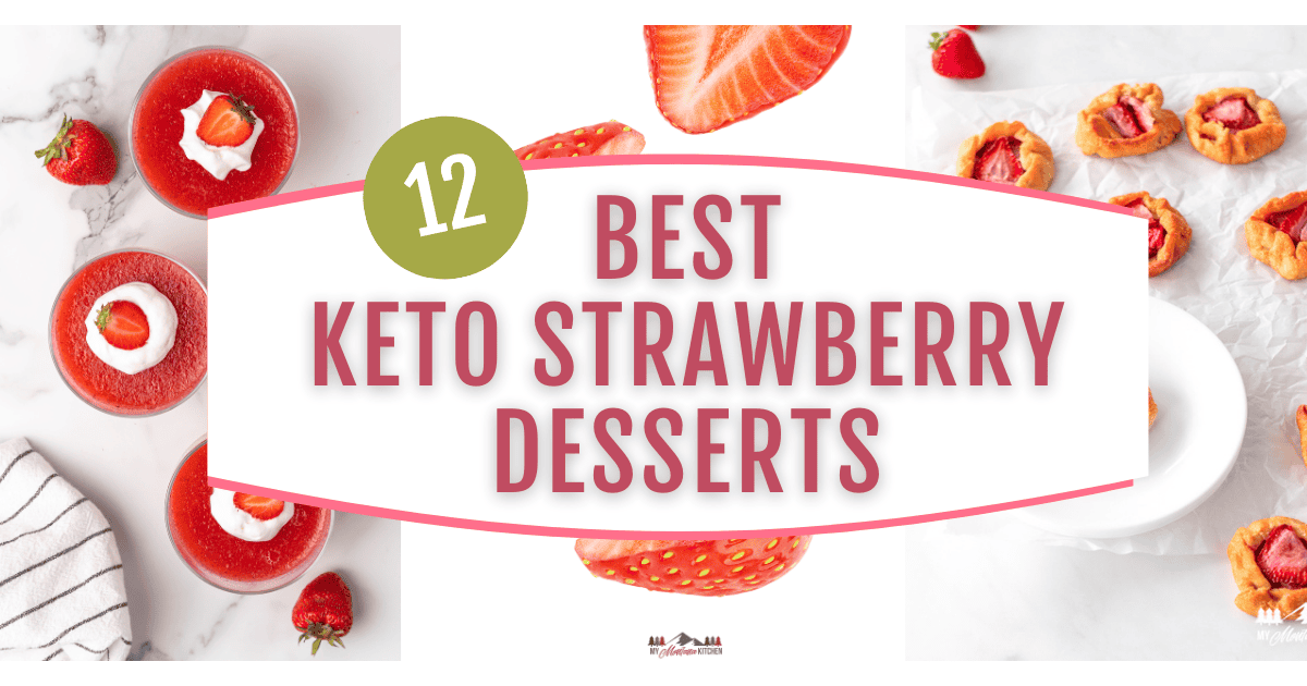 12 Best Keto Strawberry Desserts